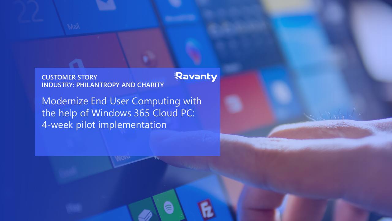 Modernize End User Computing with the help of Windows 365 Cloud PC